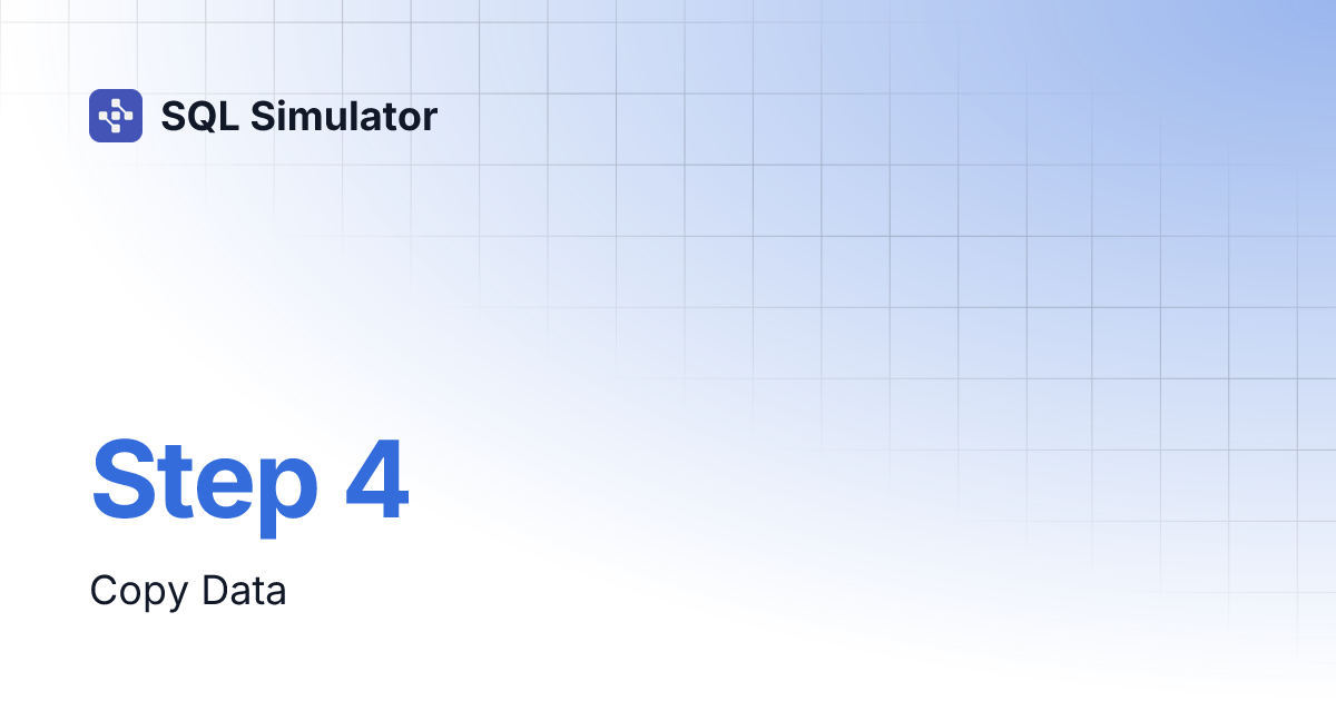 Step 4 | SQL Simulator